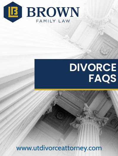 The Ultimate Guide To Divorce In Utah | Brown Family Law